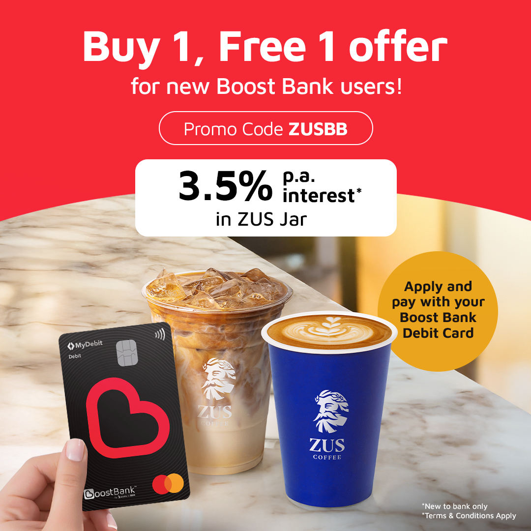 Sip, Save & Get Rewarded with Boost Bank and ZUS Coffee! | Boost
